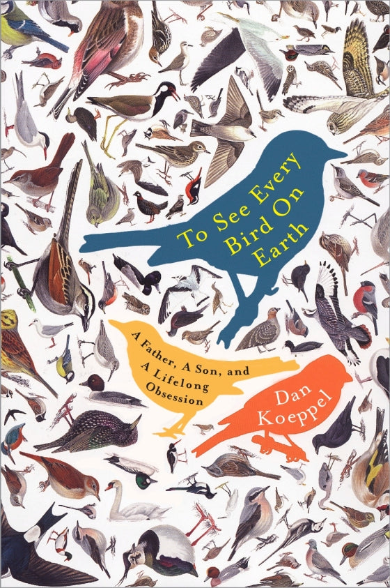 To See Every Bird on Earth – Urban Nature Store