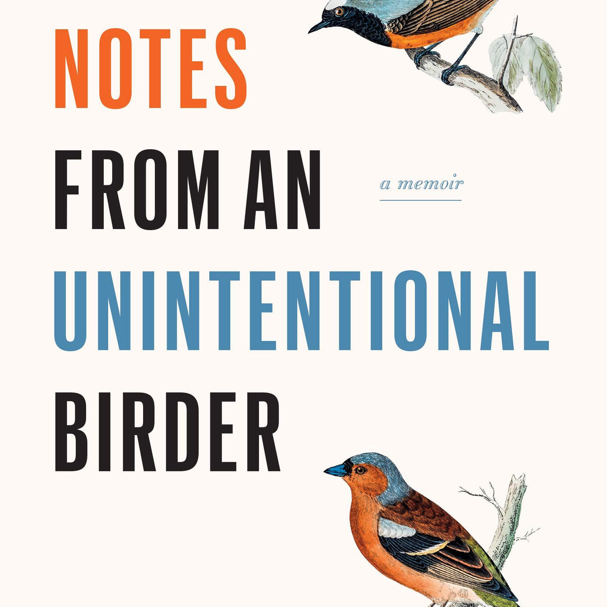 Buy Field Notes from an Unintentional Birder Online With Canadian ...